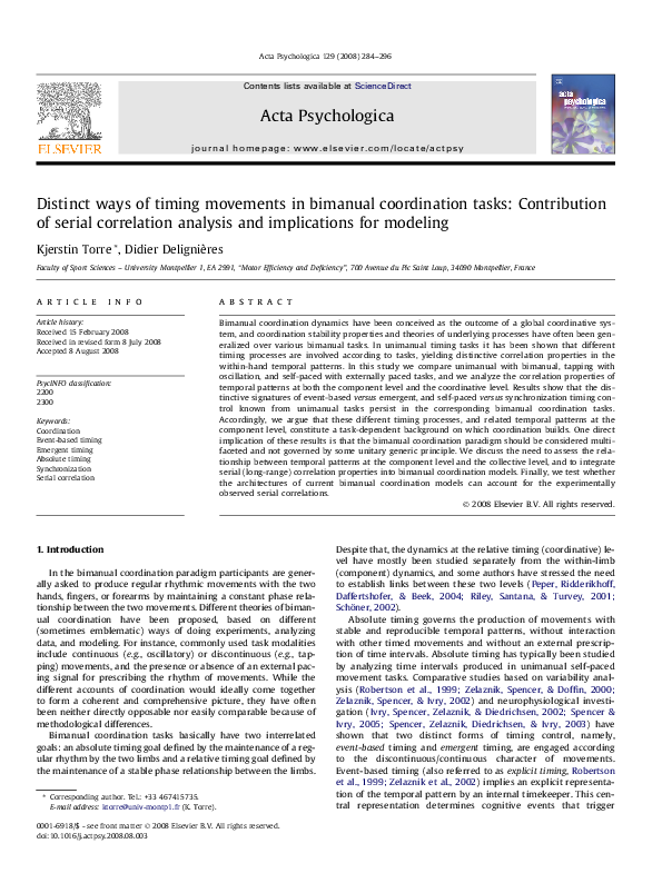 Distinct Ways Of Timing Movements In Bimanual Coordination Tasks Contribution Of Serial