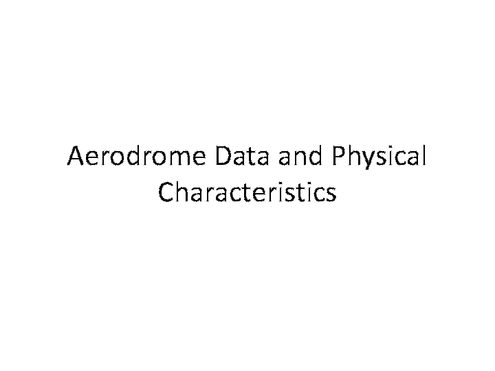 (PDF) Aerodrome Data and Physical Characteristics