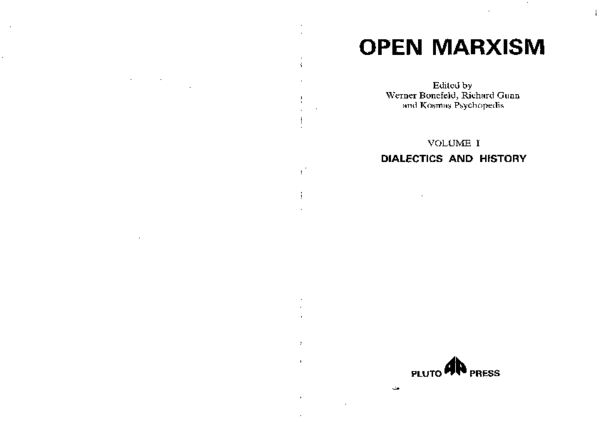 (PDF) Dialectics and History: Open Marxism vol. 1