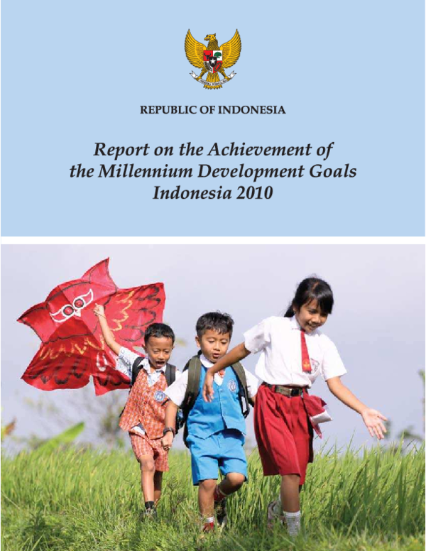 PDF The Report On The Achievement The Millennium Development Goals In Indonesia 2010 Djuni pdf-the-report-on-the-achievement-the-millennium-development-goals-in-indonesia-2010-djuni