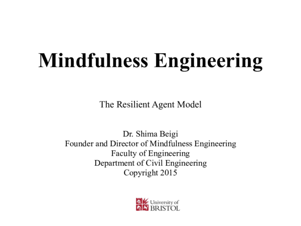 (PDF) Mindfulness Engineering: A Unifying theory of resilience for volatile, uncertain, complex ...