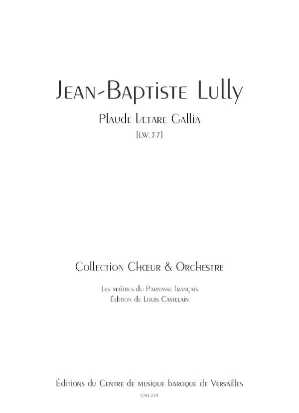 (PDF) Lully, Plaude lætare Gallia LWV37. Grand motet. Édition de Louis ...