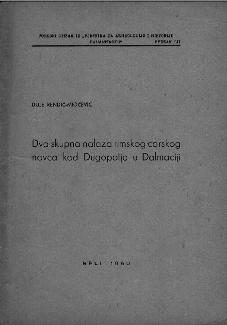 (PDF) Dva skupna nalaza rimskog carskog novca kod Dugopolja u Dalmaciji, 1. Nalaz rimskih ...