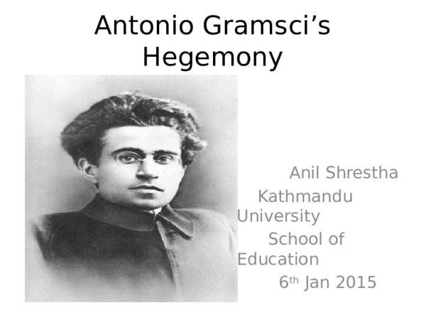 (PPT) Antonio Gramsci's Hegemony