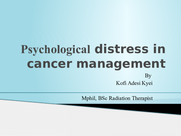 (PPT) Psychological Distress in Cancer Management