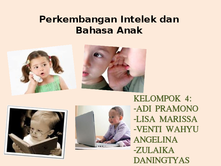 perkembangan intelek dan bahasa anak