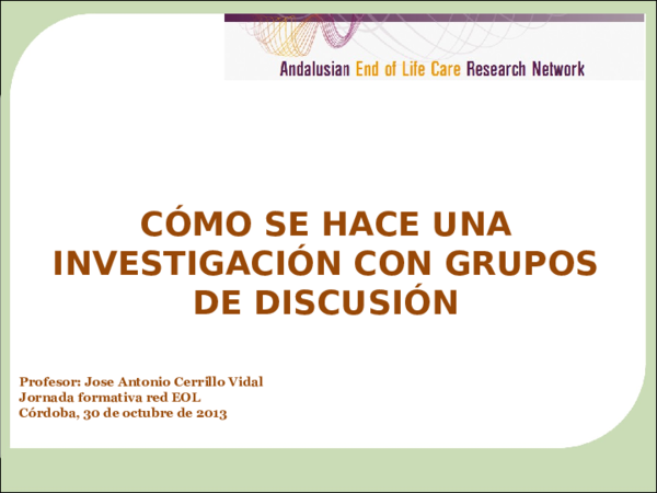 (PPT) ¿Cómo se hace una investigación con grupos de discusión?
