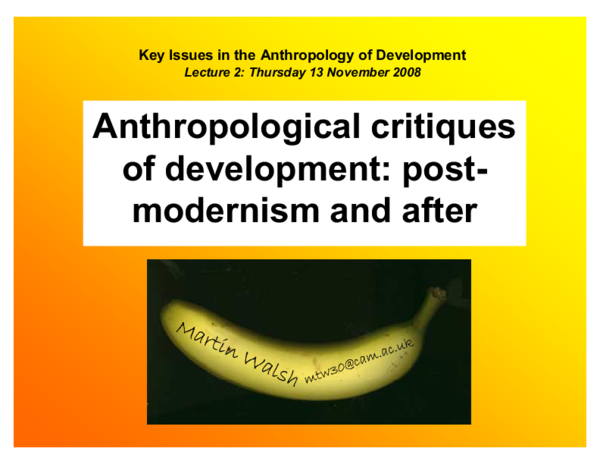 (PPT) Anthropological critiques of development: post-modernism and ...