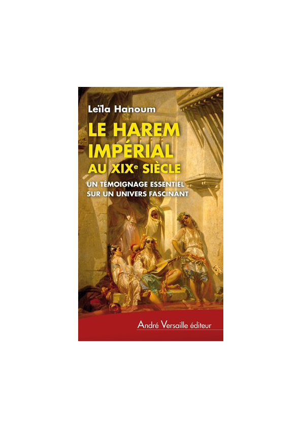 (PDF) Leila Hanoum, Le Harem impérial au XIXe siècle, édition de Sophie ...