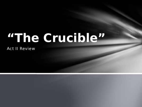 (PPT) The crucible act ii review