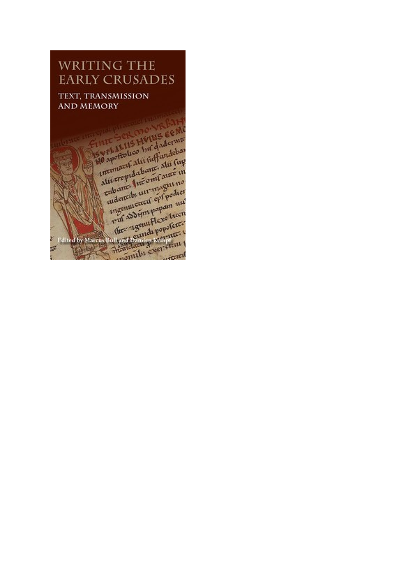 (DOC) Writing the Early Crusades: Text, Transmission and Memory