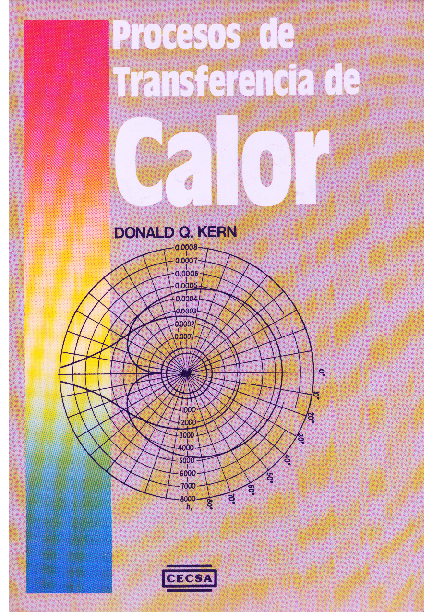 (PDF) Procesos de Transferencia de Calor (Donald Q. Kern)