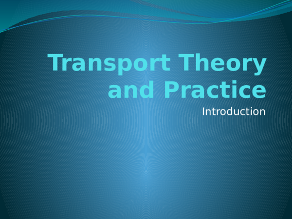 (PPT) L1 Transport Theory and Practice