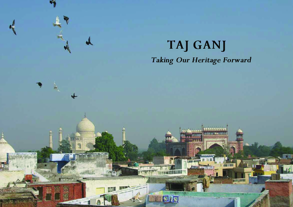 (PDF) Taj Ganj: Taking Our Heritage Forward (Report as part of National ...