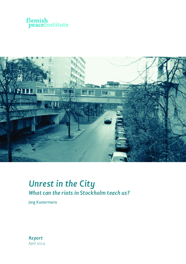 Unrest in the city - What can we learn from the Stockholm riots