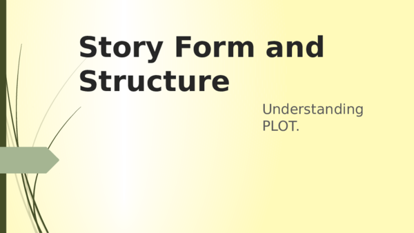 Story Form and Structure