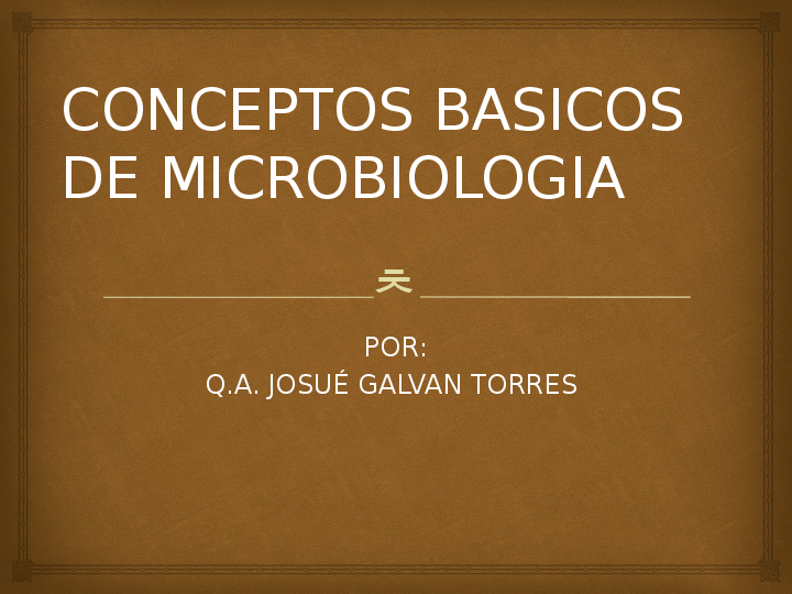 (PPT) CONCEPTOS BASICOS DE MICROBIOLOGIA