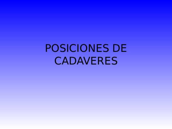 (PPT) POSICIONES DE CADAVERES MAVP