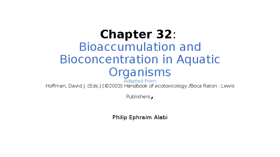 Bioconcentration, Bioaccumulation and Biomagnification in Aquatic ...