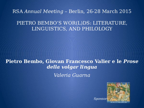 (PPT) Pietro Bembo, Giovan Francesco Valier e le “Prose della volgar ...