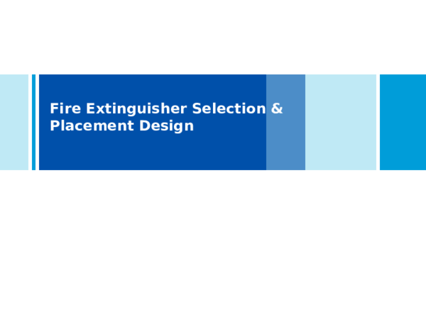 (PPT) Fire Extinguisher Selection & Placement Design