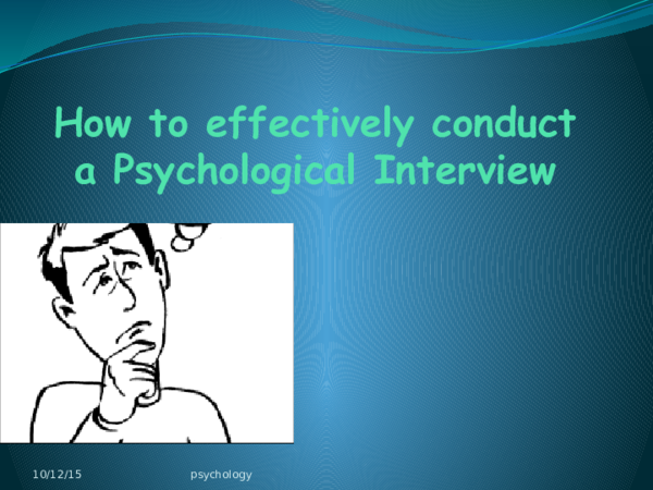 (PPT) PSYCHOLOGICAL INTERVIEW