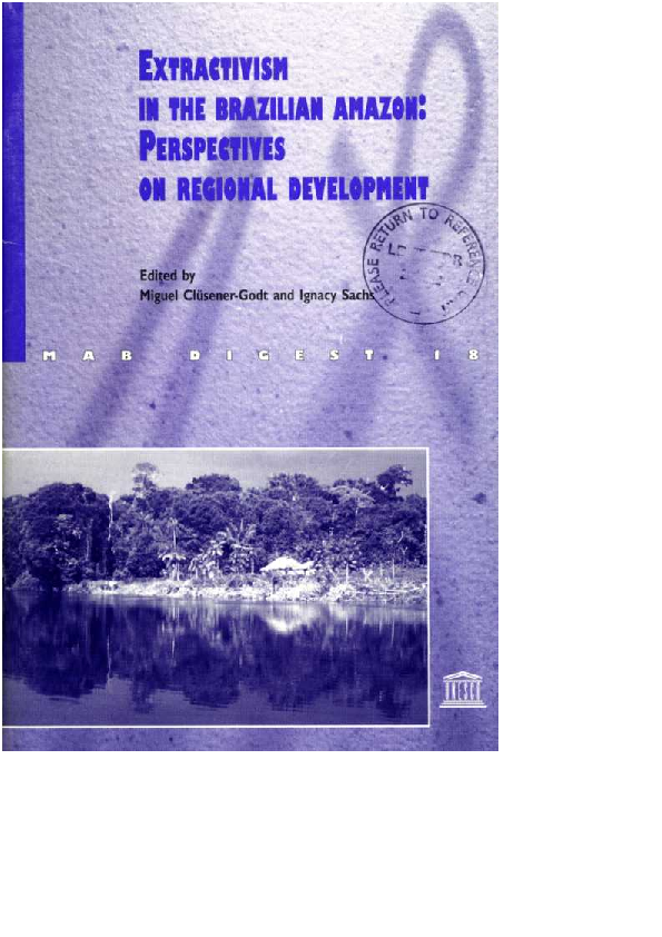 Clüsener-Godt, M. and Sachs, I. (eds.) (1994). Extractivism in the ...
