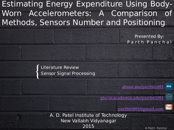 Estimating Energy Expenditure Using Body Worn Accelerometers A Comparison Of Methods Sensors