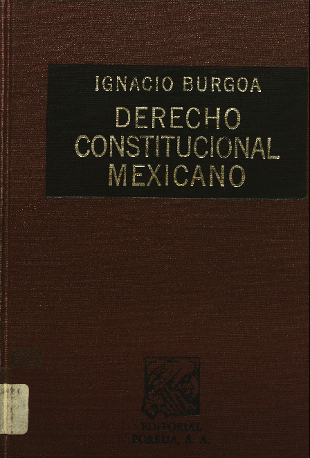 Derecho constitucional mexicano | Luis Garcia Loredo - Academia.edu