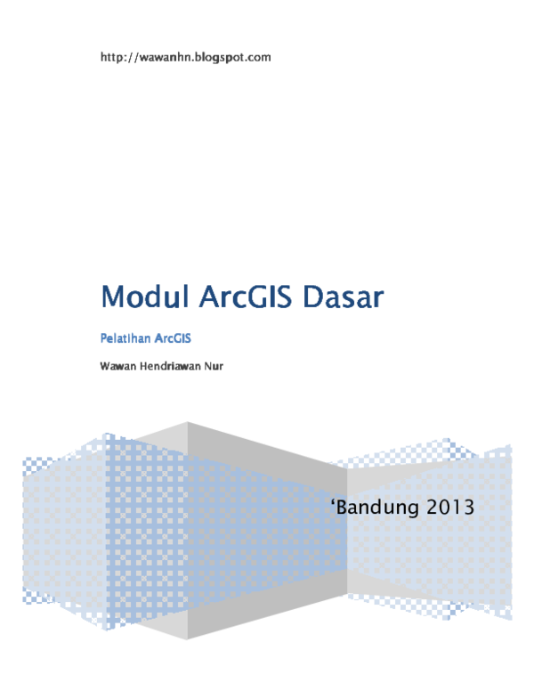 (PDF) Modul Arc GIS Dasar Wawan HN