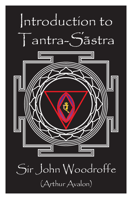 (PDF) Introduction to Tantra-Sastra-Sir-John-Woodroffe-Arthur-Avalon