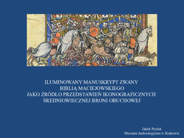 (PPT) Iluminowany manuskrypt zwany Biblią Maciejowskiego jako źródło ...