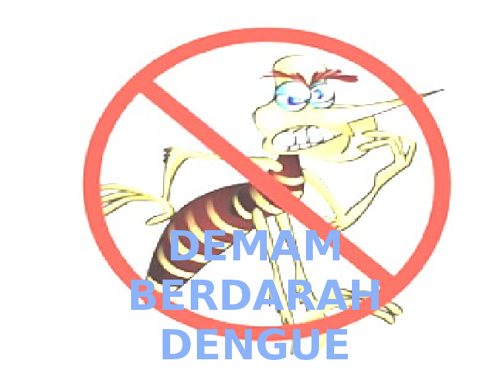 (PPT) DEMAM BERDARAH DENGUE