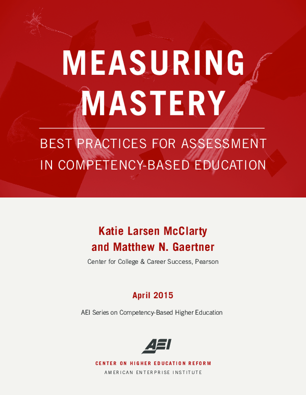 (PDF) Measuring mastery: Best practices for assessment in competency-based education