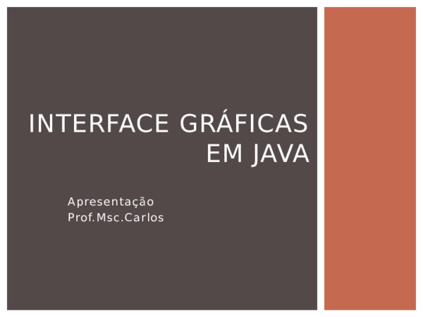(PPT) Interface graficas em Java | Carlos Alberto P. da Silva - Academia.edu