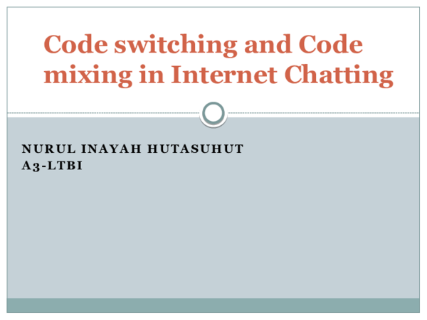 (PPT) Code switching and code mixing in Internet chatting