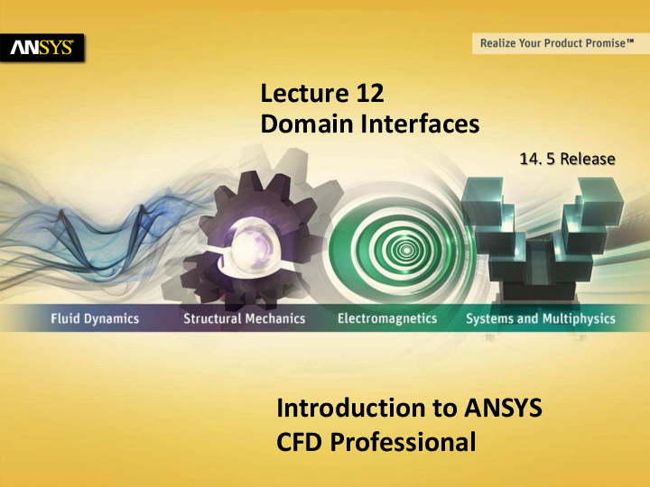 (PDF) DOMAIN INTERFACES ANSYS CFX 16.0