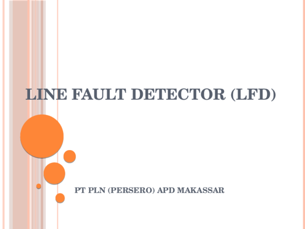 (PPT) 6. LINE FAULT DETECTOR (LFD)