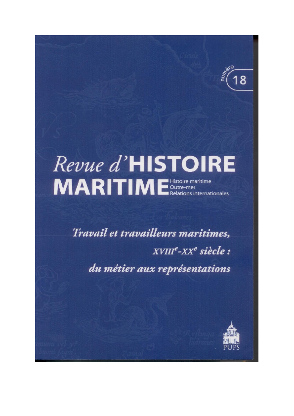 (DOC) Revue d'histoire maritime n° 18, 2014/1, Dossier « Travail et ...