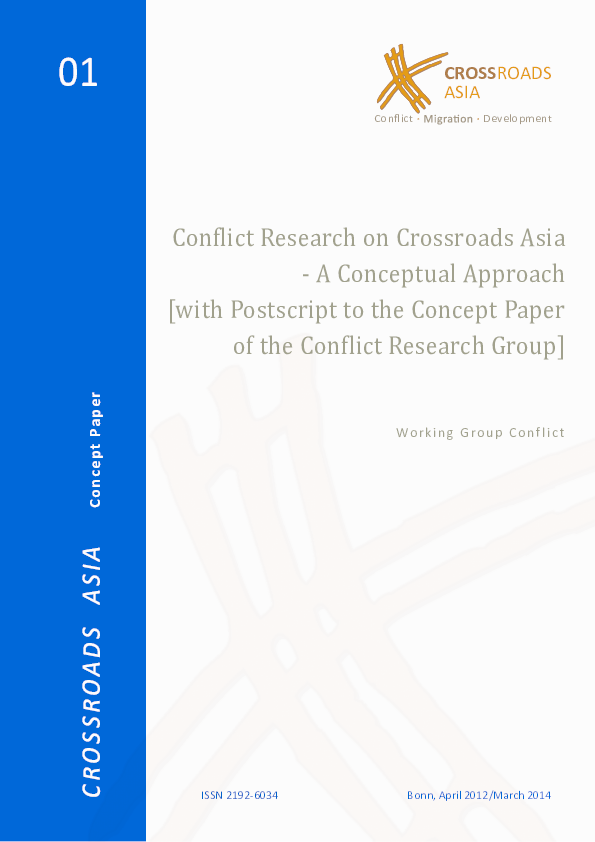 Conflict Research on Crossroads Asia - A Conceptual Approach