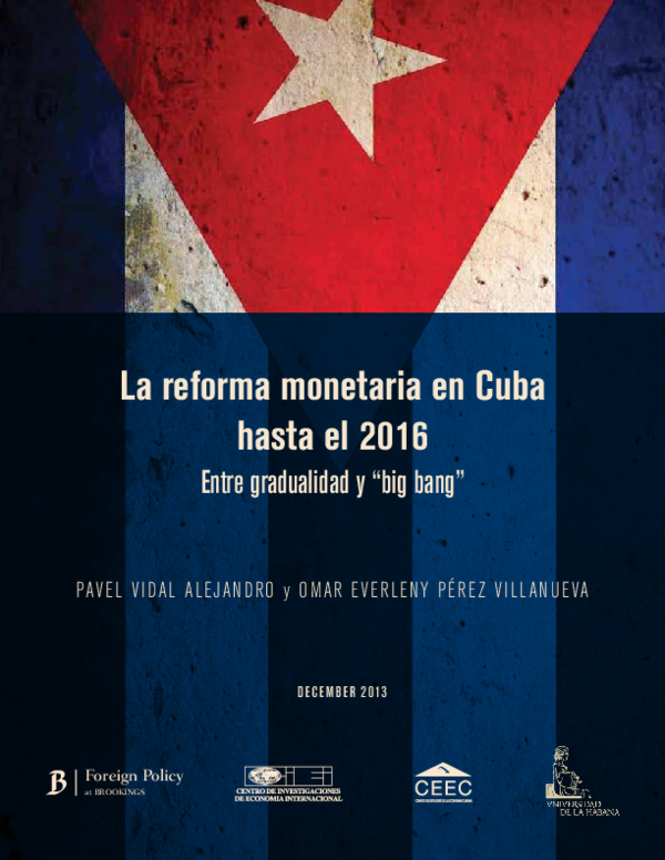 (PDF) La reforma monetaria en Cuba hasta el 2016: entre gradualidad y ...