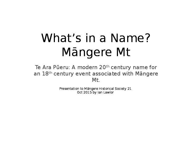 (PPT) What's in a Name? Mangere Mt (Te Ara Pueru: A Modern 20th century ...