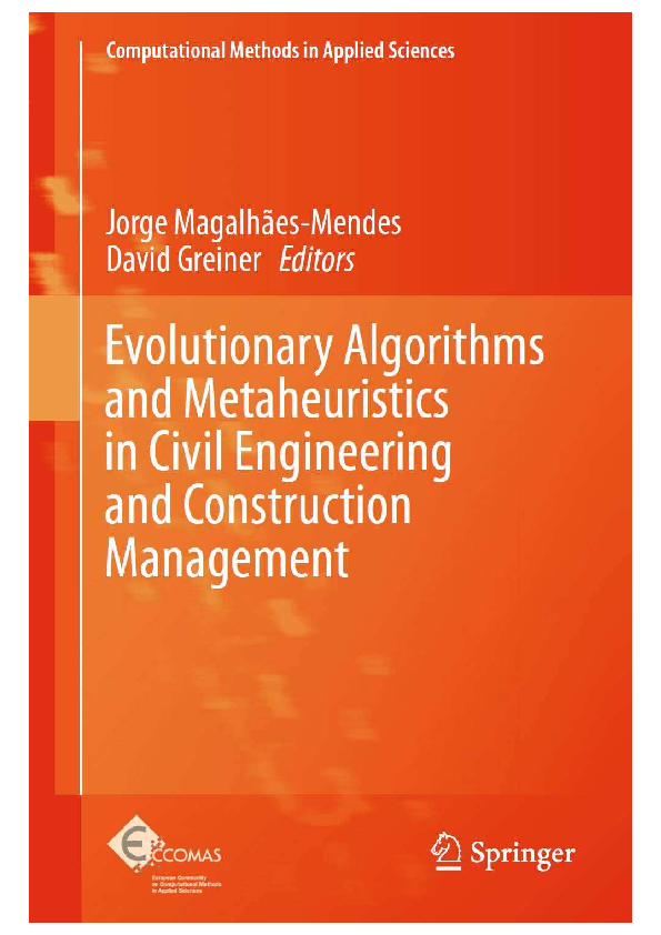 Evolutionary Algorithms and Metaheuristics in Civil Engineering and Construction Management