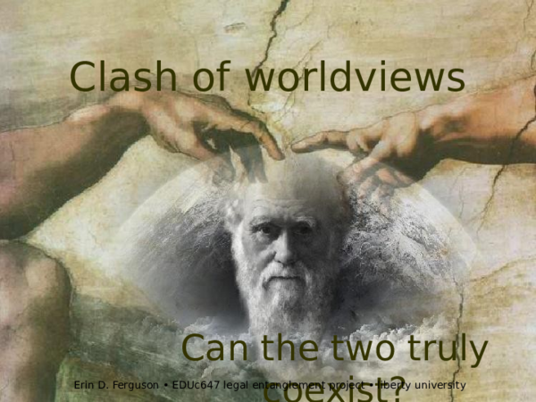 (PPT) Clash of worldviews: Can the two truly coexist?