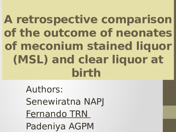 (PPT) “Pregnancy outcomes with meconium stained liquor (MSL) at birth ...