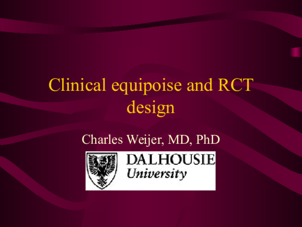 (PPT) Clinical Equipoise and RCT Design