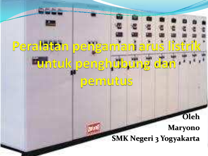 (PDF) Peralatan pengaman arus listrik untuk penghubung dan pemutus