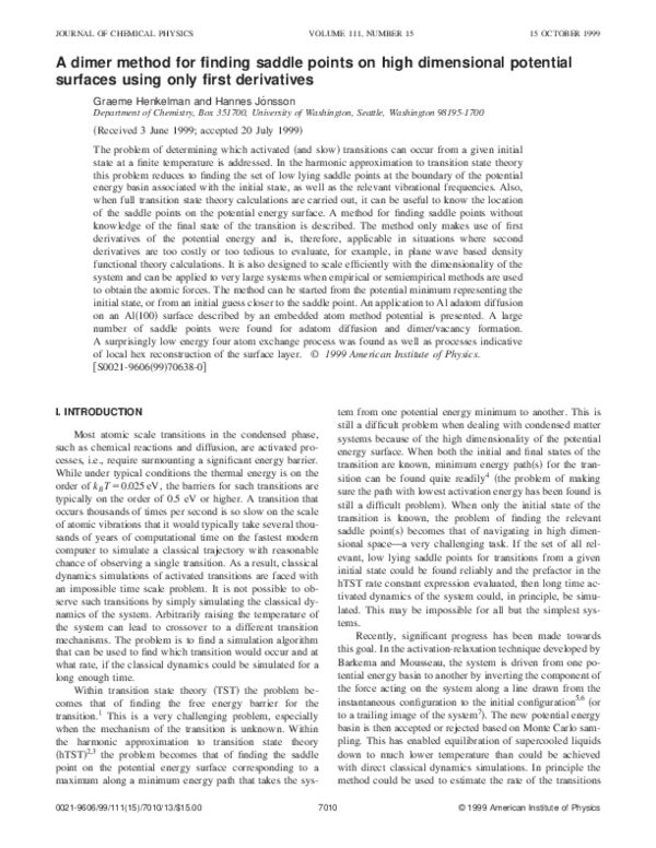 (PDF) A dimer method for finding saddle points on high dimensional potential surfaces using only ...