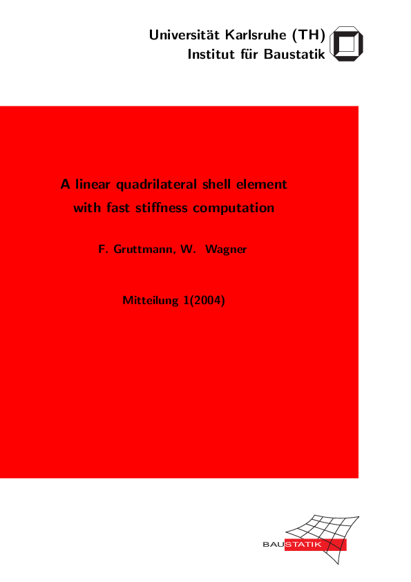 Pdf A Linear Quadrilateral Shell Element With Fast Stiffness Computation