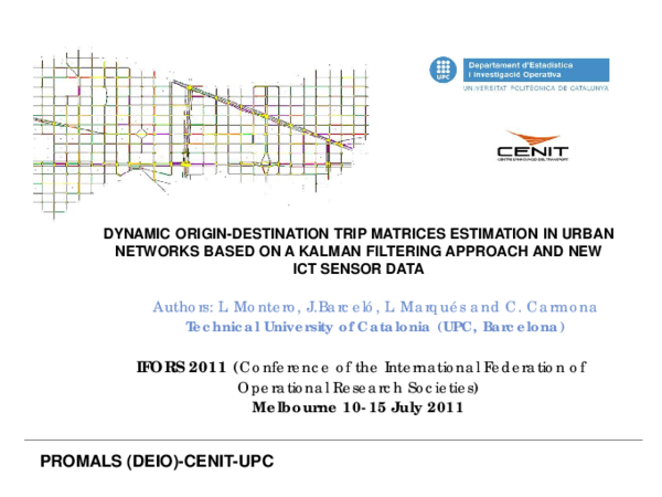 Pdf Dynamic Origin Destination Trip Matrices Estimation In Urban Networks Based On A Kalman